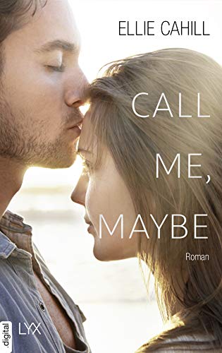 Call me, maybe (German Edition) - Kindle edition by Cahill, Ellie ...