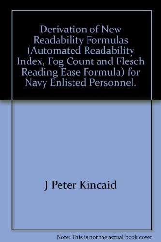 Derivation of New Readability Formulas (Automated Readability Index ...