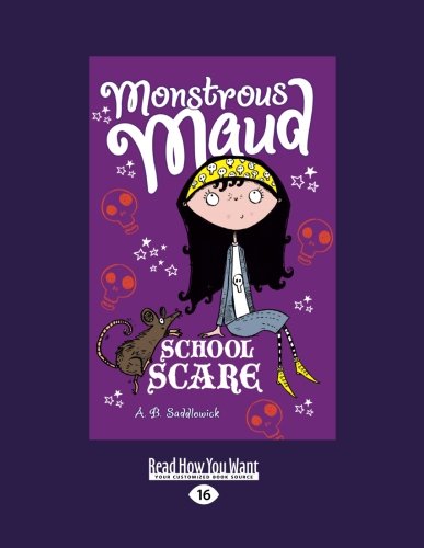 School Scare: Monstrous Maud: Amazon.co.uk: Saddlewick, A.B ...