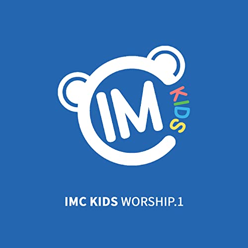 Amazon Music - IMC KIDS WORSHIPのIMC KIDS - Amazon.co.jp