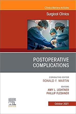 Postoperative Complications, An Issue of Surgical Clinics (Volume 101-5 ...