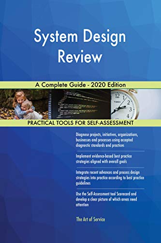 System Design Review A Complete Guide - 2020 Edition (English Edition ...
