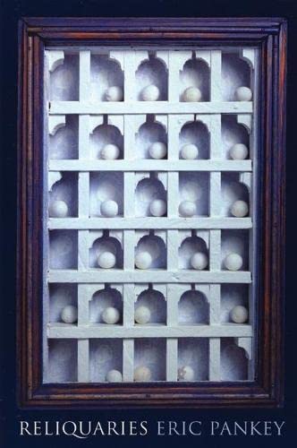 Reliquaries: Pankey, Eric: 9781931337120: Amazon.com: Books