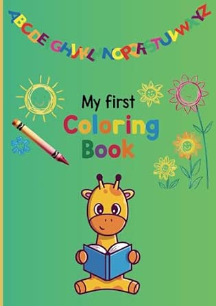 Amazon.com: My First Coloring Book: A Fun and Educational ABC Adventure ...