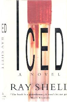 Iced by Ray Shell (1994-06-06): Ray Shell: Amazon.com: Books
