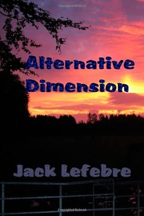 Alternative Dimension: 9781475051780: Amazon.com: Books