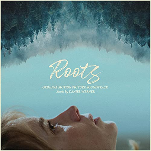 Roots (Original Motion Picture Soundtrack) de Daniel Werner en Amazon ...
