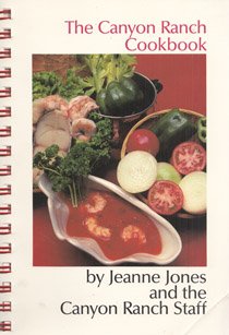 The Canyon Ranch Cookbook: Various: Amazon.com: Books