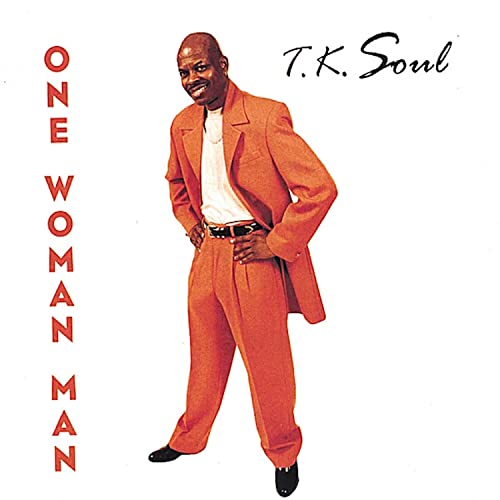 One Woman Man by T.K. Soul on Amazon Music - Amazon.co.uk