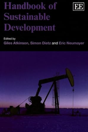 Handbook of Sustainable Development (Elgar Original Reference ...