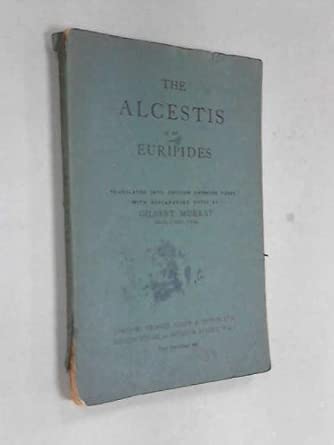 Amazon.co.jp: The Alcestis of Euripides : 本