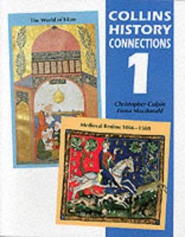 History Connection 1: "Medieval Realms, 1066-1500" and "The World of ...
