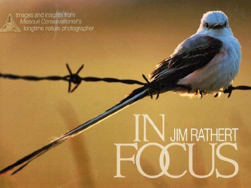 In Focus: Rathert, Jim; Love, Kathy: 9781887247467: Amazon.com: Books