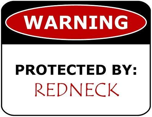 Amazon.com : Top Shelf Novelties Warning Protected by Redneck Funny ...