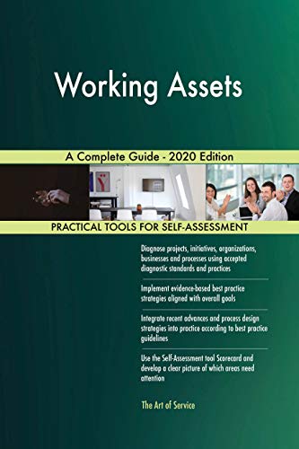 Working Assets A Complete Guide - 2020 Edition eBook : Blokdyk ...