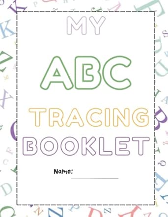 My ABC Tracing Booklet: Amazon.co.uk: Flatt, Lakyn: 9798273928367: Books