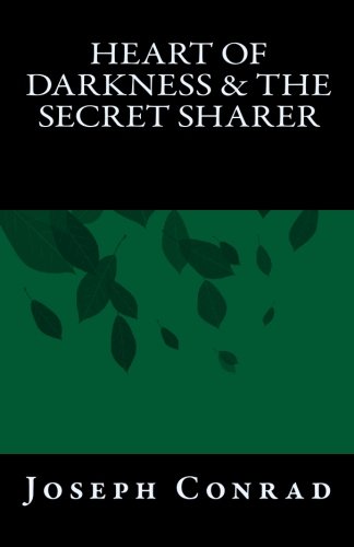 Heart of Darkness & The Secret Sharer: Conrad, Joseph: 9781448693771 ...