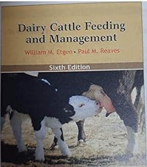 Buy DAIRY CATTLE FEEDING AND MANAGEMENT, 6TH EDITION Book Online at Low ...
