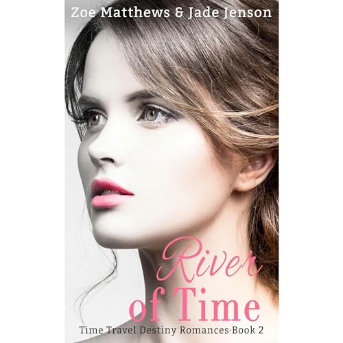 Amazon.com: River of Time: A Sweet Time Travel Western Romance (Audible ...