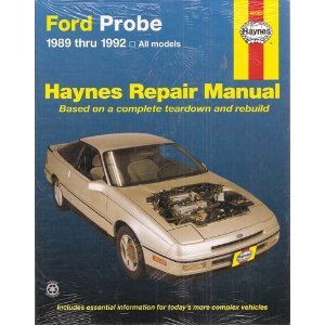 Ford Probe Automotive Repair Manual 1989 Thru 1992 All Models ...