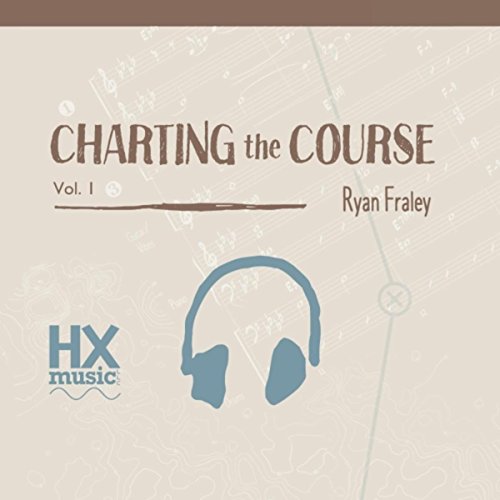 Amazon.com: Charting the Course, Vol. 1 : Ryan Fraley: Digital Music