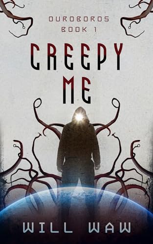 Amazon.com: Creepy Me (Ouroboros Book 1) eBook : Waw, Will: Kindle Store