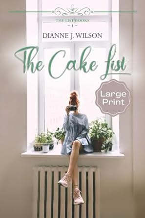 The Cake List: Large Print: Contemporary Christian women's fiction ...