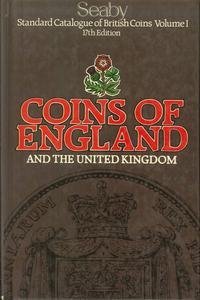 Standard catalogue of British coins: Peter Seaby & P. Frank Purvery ...
