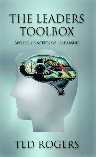 The Leaders ToolBox: Applied Concepts of Leadership - Kindle edition by ...
