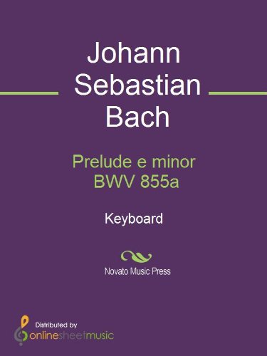 Prelude e minor BWV 855a - Piano - Kindle edition by J.S. Bach. Arts ...