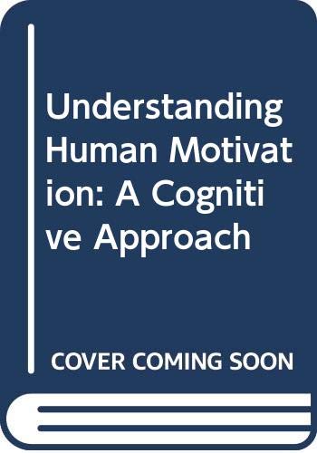 Amazon.com: Understanding Human Motivation: A Cognitive Approach ...
