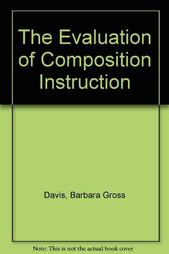 Amazon | The Evaluation of Composition Instruction | Davis, Barbara ...