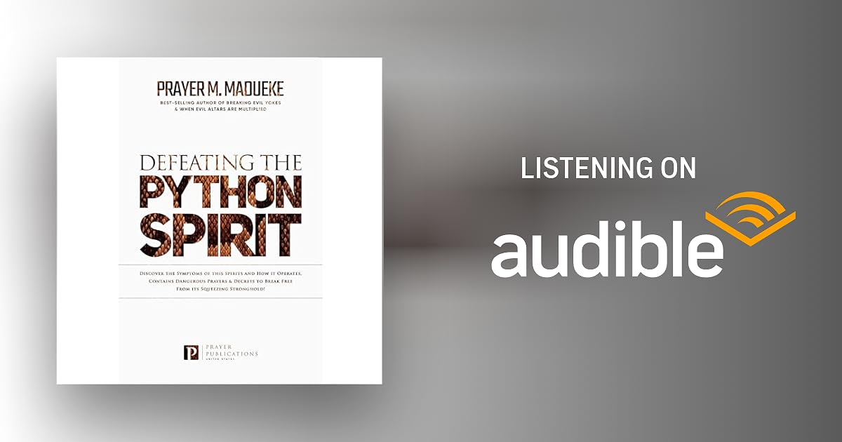 Defeating the Python Spirit Audiobook | Free with trial