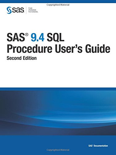 Amazon.com: SAS 9.4 SQL Procedure User's Guide: 9781629598925: SAS Institute: Books