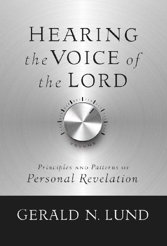 Hearing The Voice of the Lord - Kindle edition by Lund, Gerald N ...
