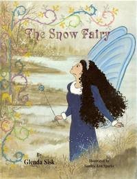 The Snow Fairy: Amazon.co.uk: 9780970572721: Books
