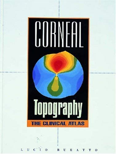 Amazon | Corneal Topography: The Clinical Atlas | Buratto, Lucio ...