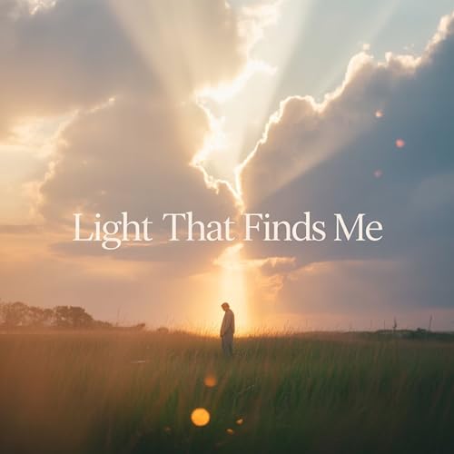 Light That Finds Me de Illuminated en Amazon Music Unlimited