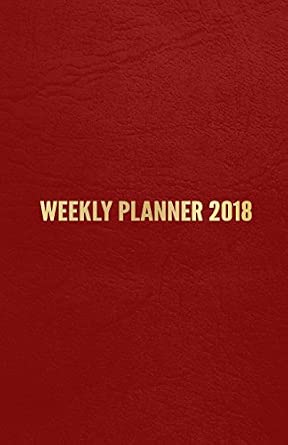 Weekly Planner 2018: Simple Weekly Planner 2018, Planner 2018 Weekly ...