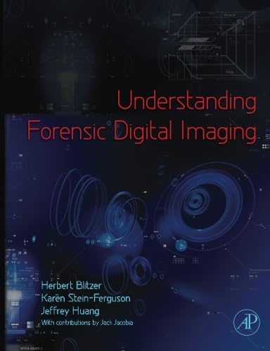Buy Understanding Forensic Digital Imaging Book Online at Low Prices in ...