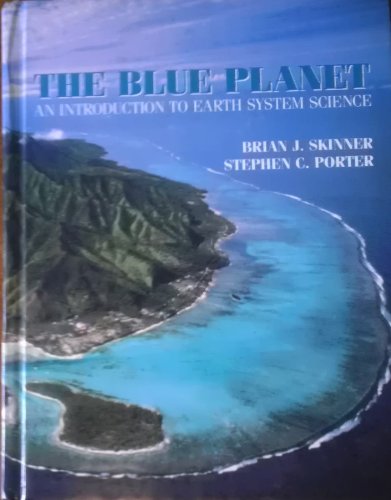 Buy The Blue Planet – An Introduction to Earth System Science & Science ...