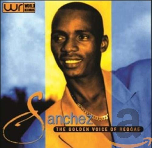 SANCHEZ - Golden Age of Reggae - Amazon.com Music