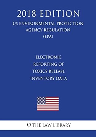 Buy Electronic Reporting of Toxics Release Inventory Data (US ...