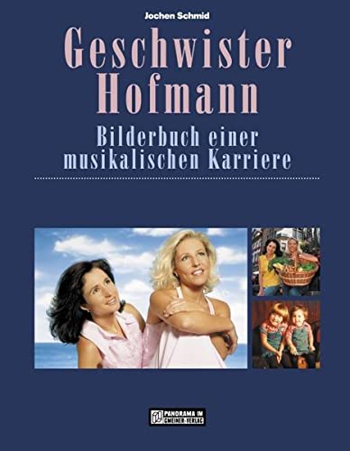 Geschwister Hofmann.: Schmid, Jochen: 9783899775020: Amazon.com: Books