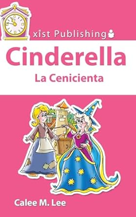 Cinderella / La Cenicienta: Discover Fairy Tales Bilingual (Xist Kids ...