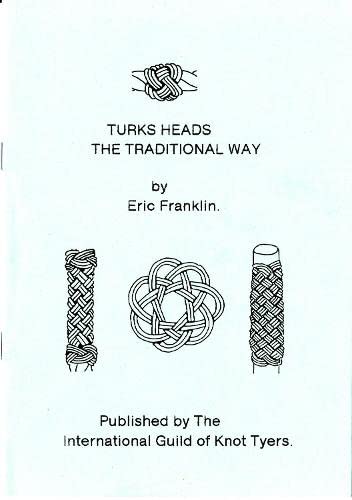 Buy Turks Heads The Traditional Way Book Online at Low Prices in India ...