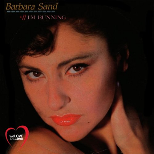 Play I'm Running (Italo Disco) by Barbara Sand on Amazon Music
