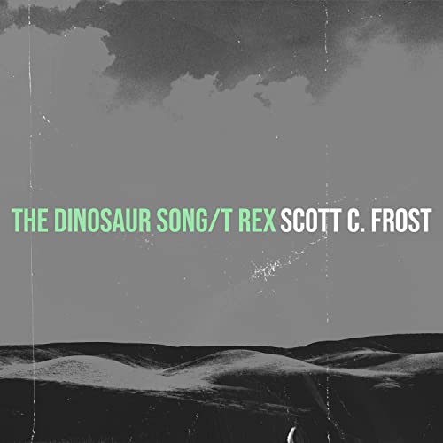 Amazon Music - Scott C. FrostのThe Dinosaur Song/T Rex - Amazon.co.jp