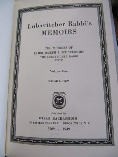 Lubavitcher Rabbi's Memoirs: A History of the Origins of Chasidism ...