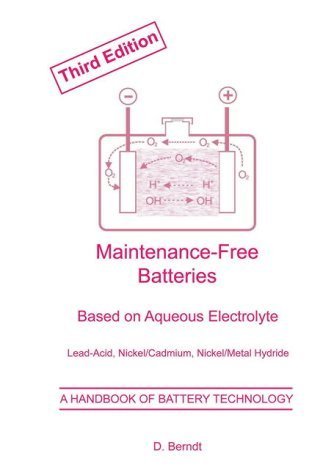 Maintenance-Free Batteries: A Handbook of Battery Technology (Power ...